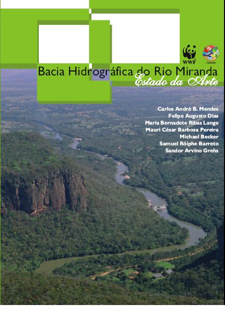 Bacia do Hidrográfica do Rio Miranda: Estado da Arte | WWF Brasil